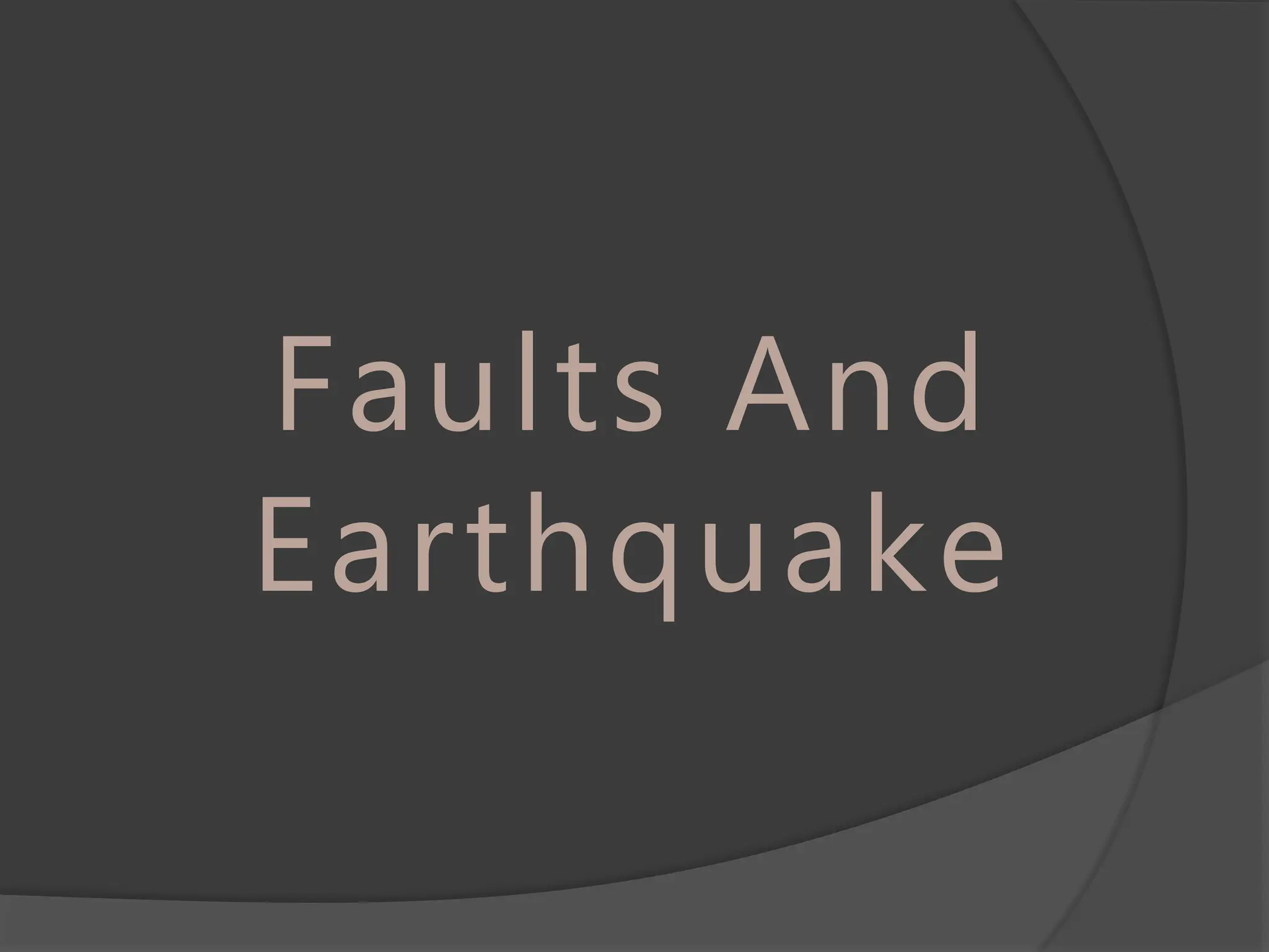 Faults and Earthquakes Grade 8 Science.pptx