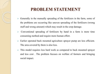 Fabrication And Development Of Agricultural Sprayer Vehicle With Solid ...
