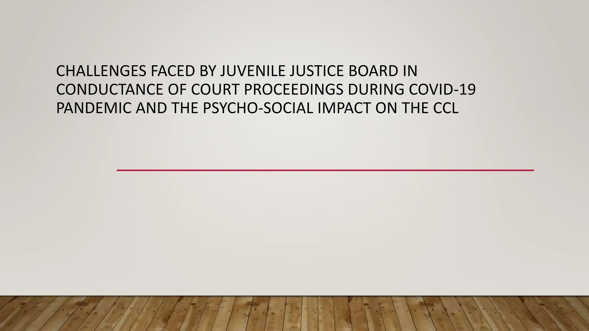 juvenile justice board and covid 19ppt.pptx