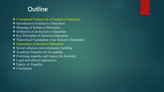 Inclusive Education: Conceptual Framework and its Importance | PPTX