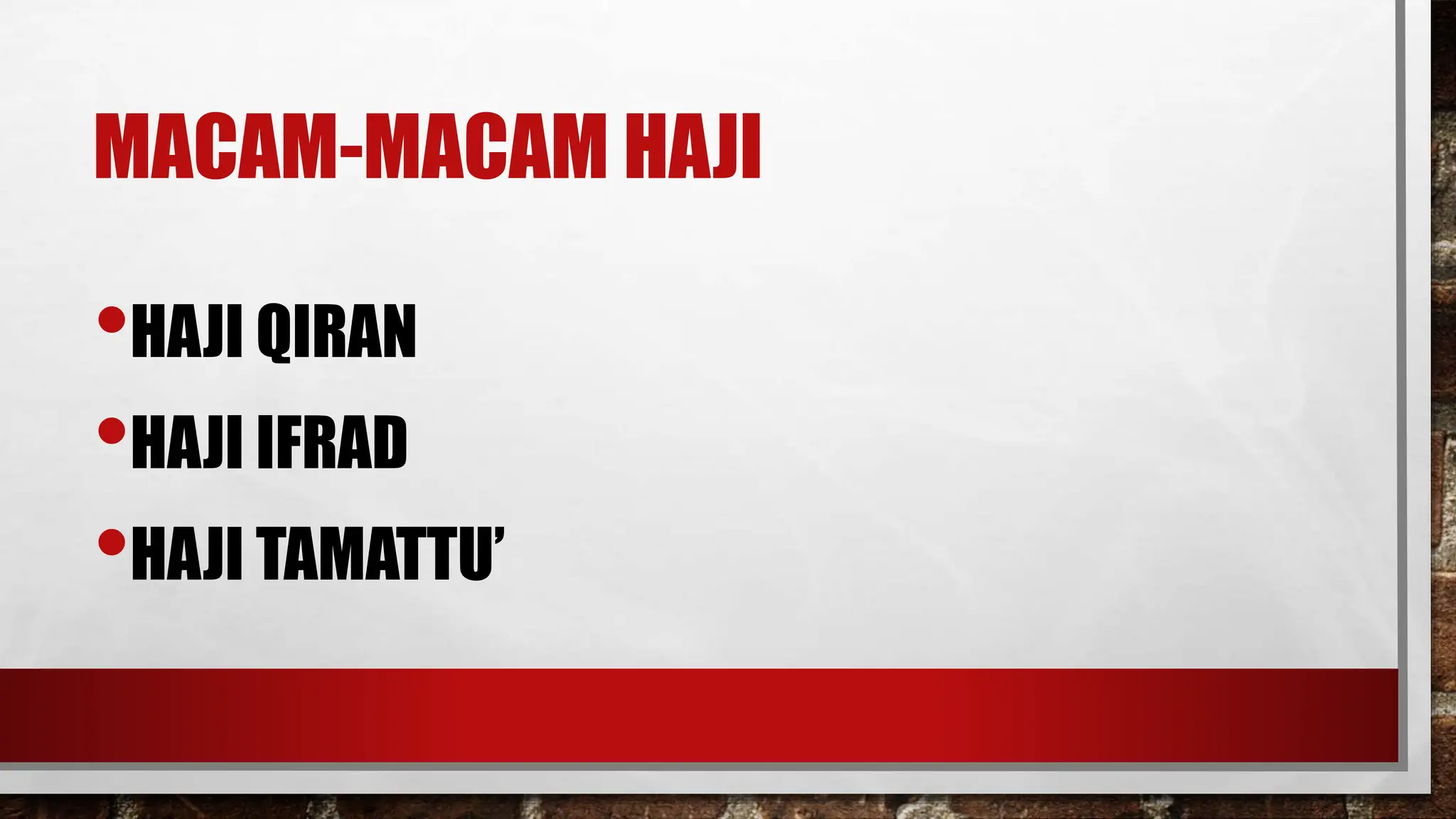 Materi Haji ifrad tamattu untuk SMP atau SMA pengertian dasar | PPTX