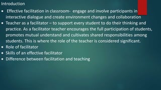 effective facilitative skills for Teachers in school | PPTX