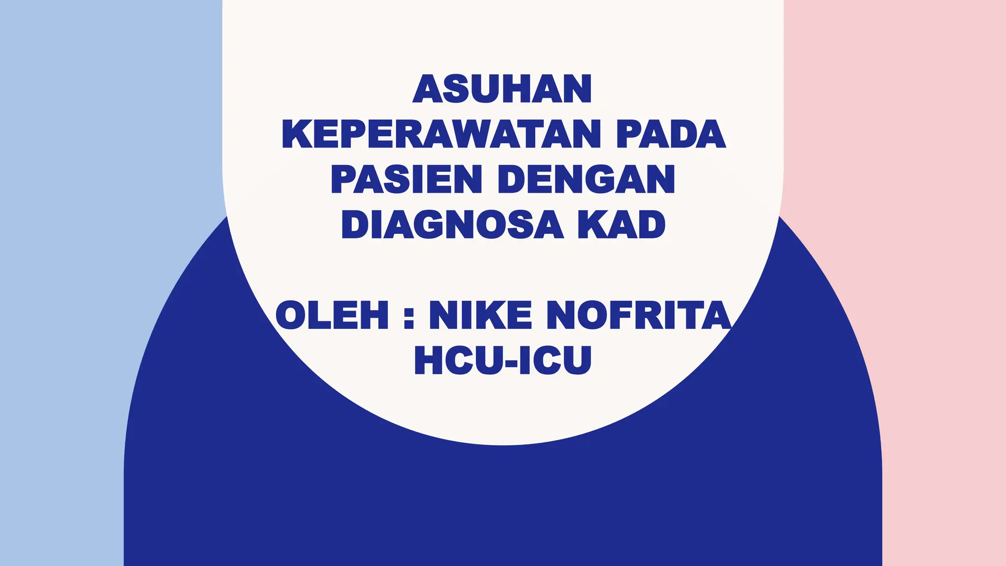 asuhan keperawatan pada pasien dengan diagnosa kad | PPTX