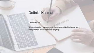 KONSEP KALIMAT, PENGERTIAN, UNSUR-UNSUR SERTA JENIS-JENIS | PPTX