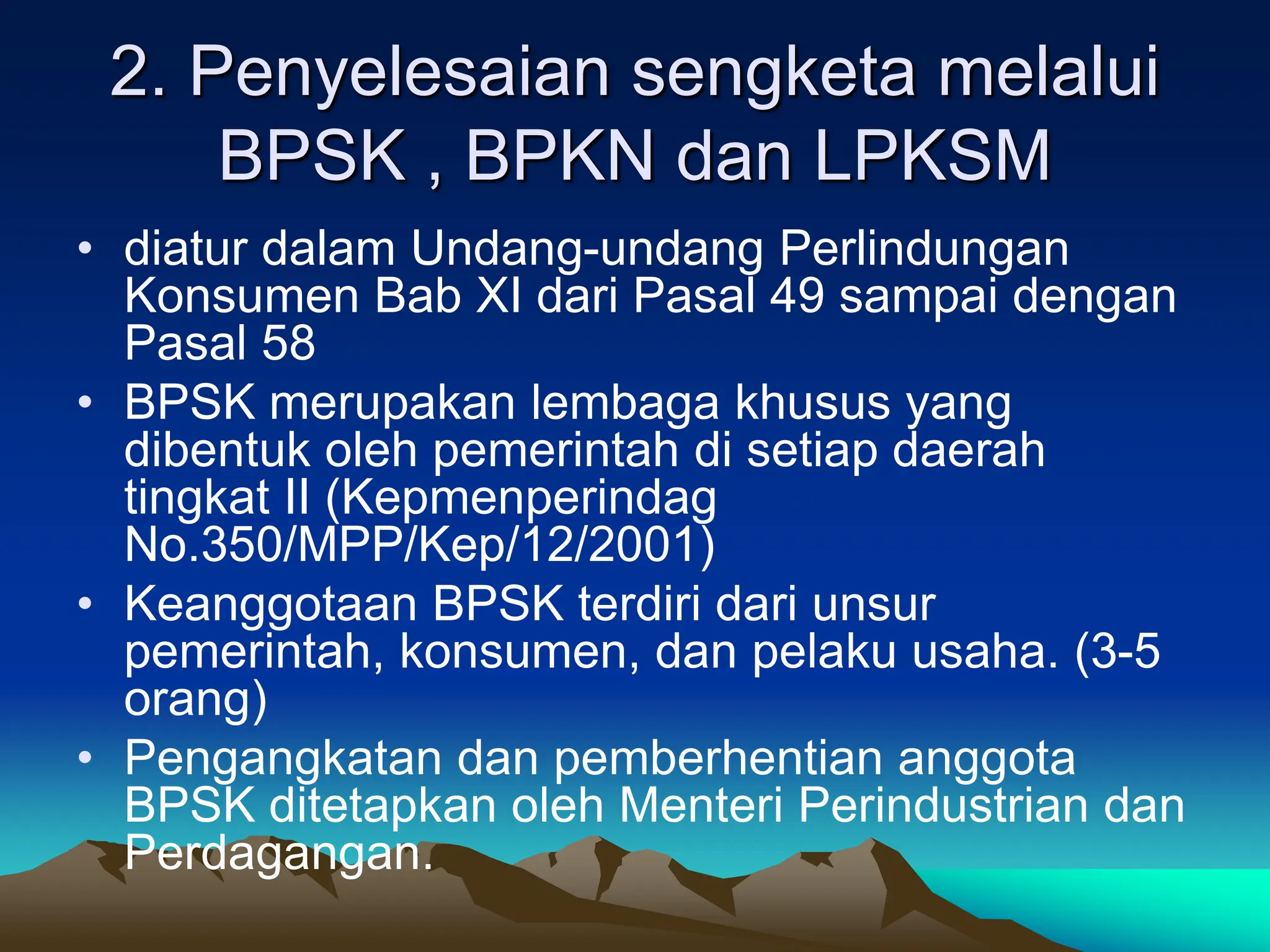 PENYELESAIAN SENGKETA DALAM HUKUM PERLINDUNGAN KONSUMEN | PPTX