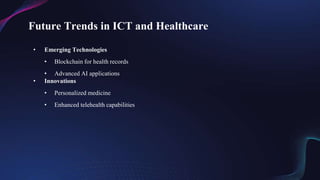 Role of Iformation and commmunication technology in health care ...