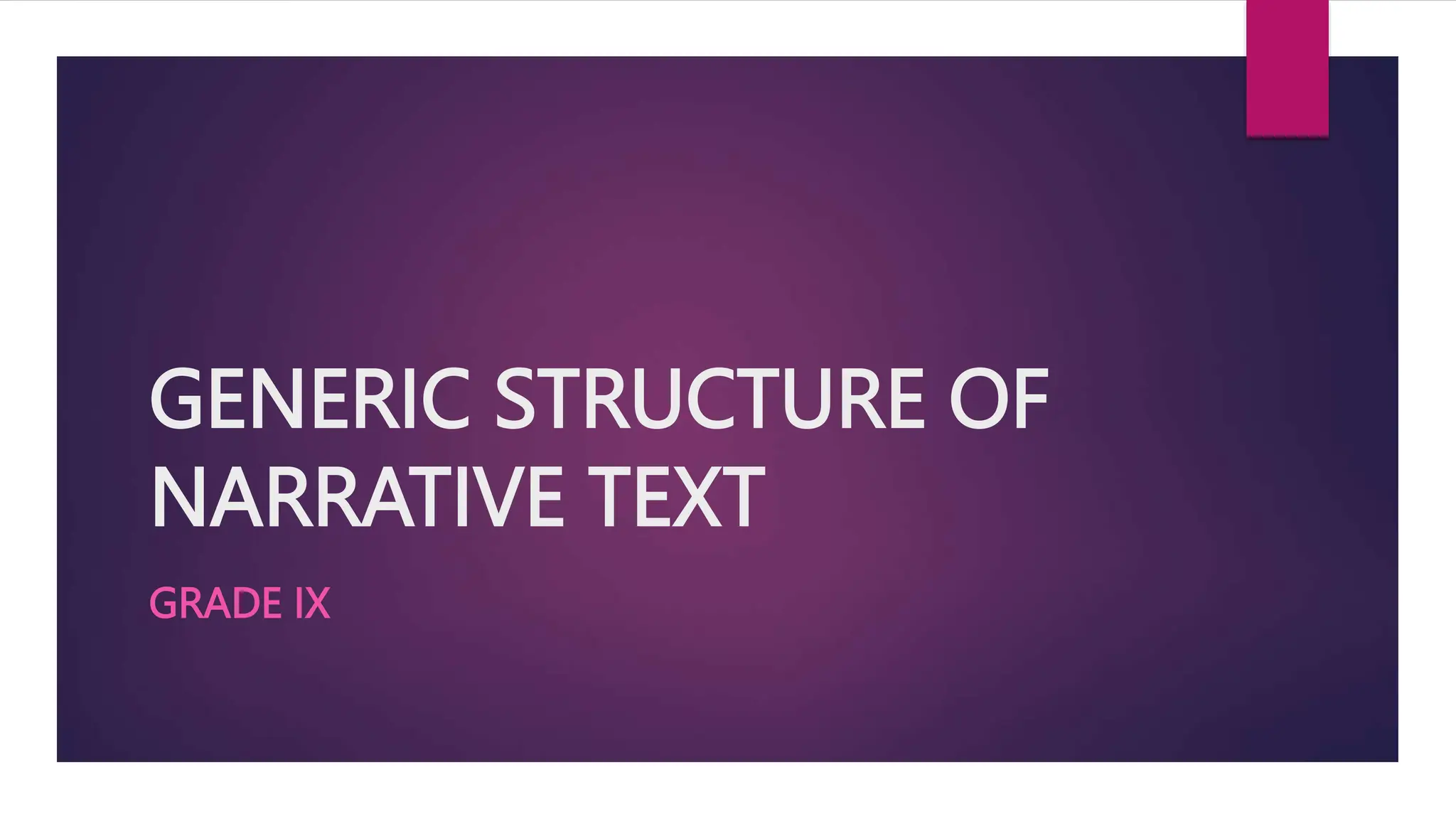 Materi Bahan Ahar Narrative Text Kelas 9.pptx