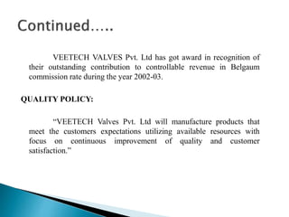 Working Capital Management and its effectiveness”. At VEETECH Valves ...
