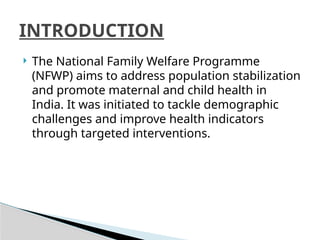 National family welfare programme Commed | PPTX