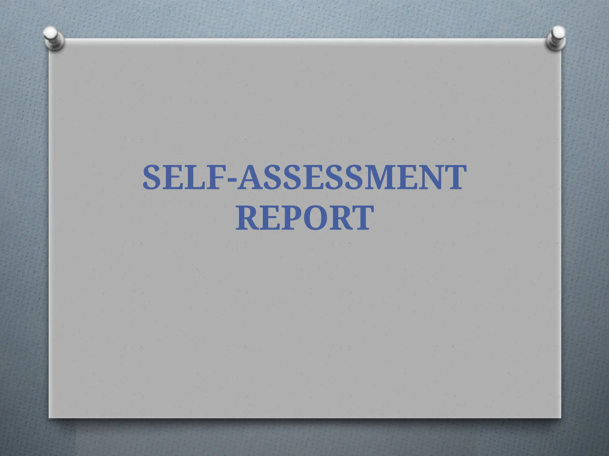 A Training Workshop on Self Assessment Programs | PPTX