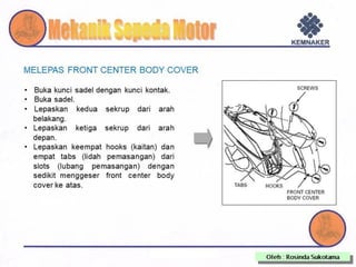 Melakukan bongkar pasang Cover Body sepeda motor | PPT