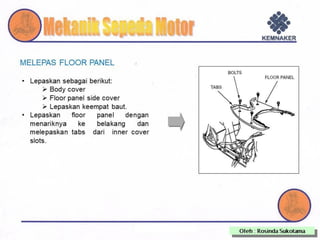 Melakukan bongkar pasang Cover Body sepeda motor | PPT