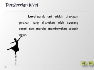 PPT tentang level dalam gerak tari, seni budaya kelas 7 | PPTX