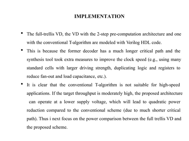High speed low power viterbi decoder design for TCM decoders | PPT