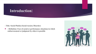 Social phobia Presentation causes effect | PPTX