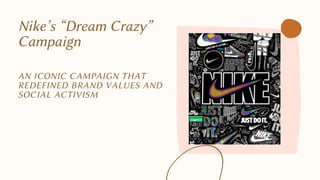 Nike’s “Dream Crazy” Marketing Campaign .pdf
