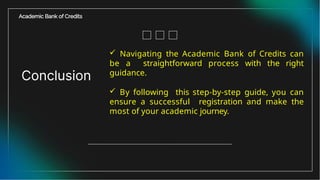 PPt for Academic Bank of credit. step by step procedure | PPTX