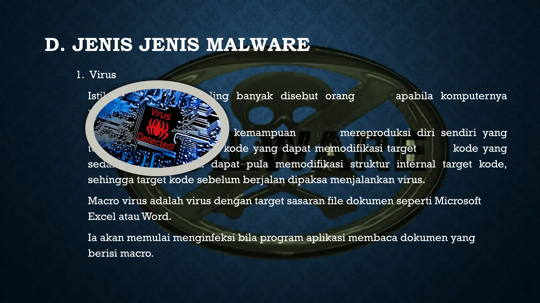 Presentasi tentang malware kelompok 3 kuliah jaringan komputer | PPTX