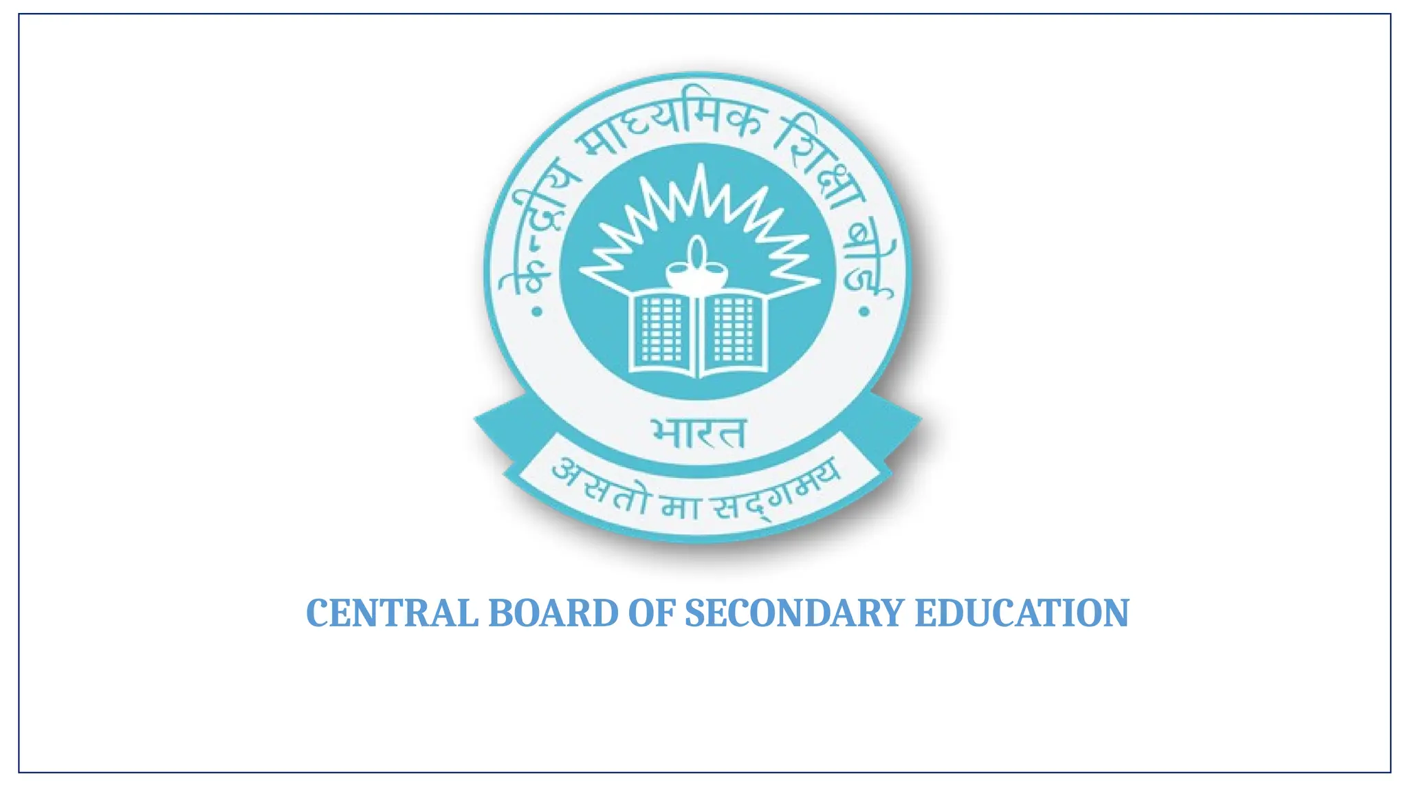 Presentation PPT for CBSE regarding Cbse | PPTX