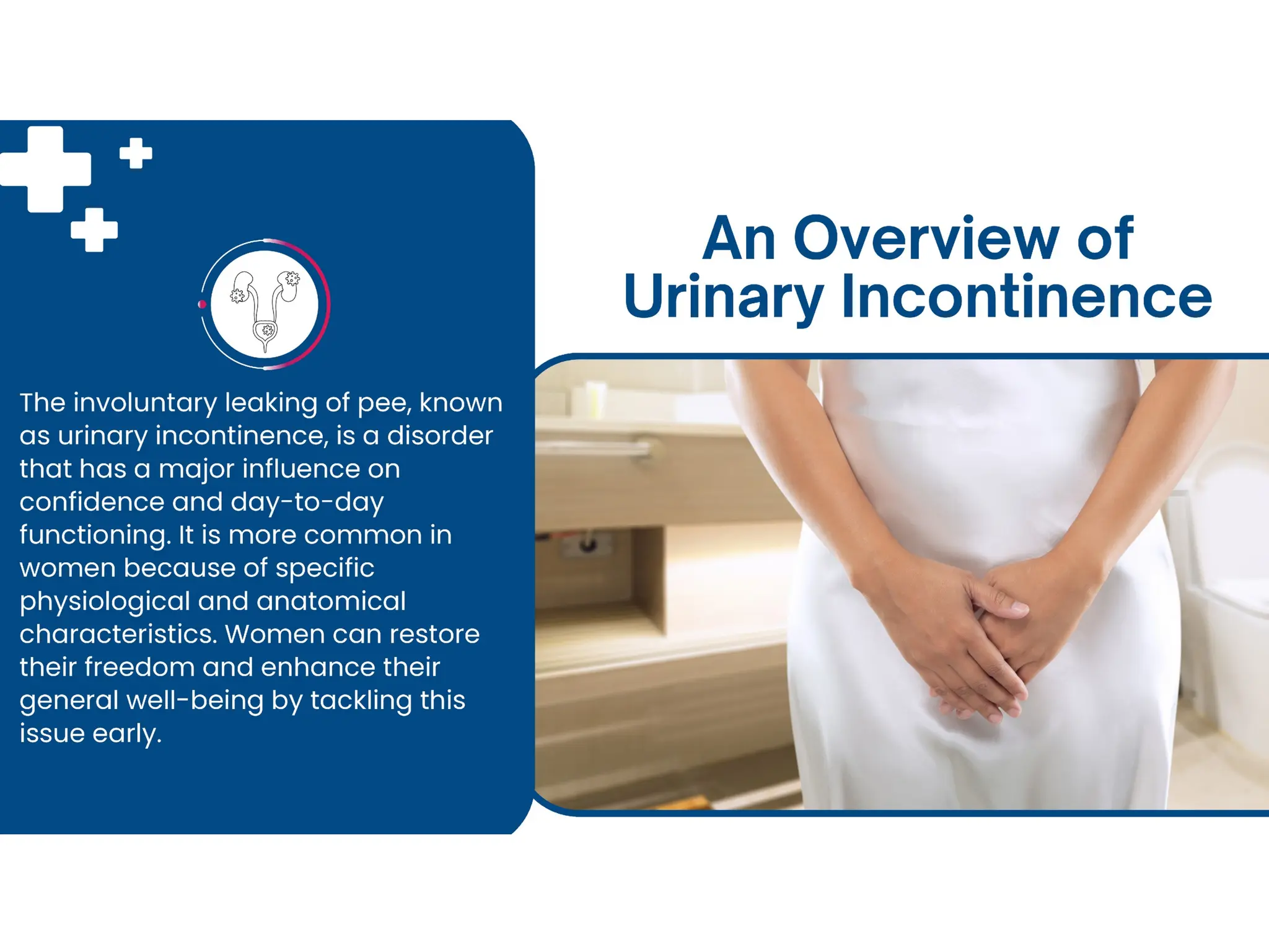 Urinary Incontinence in Women Symptoms, Causes & Types.pptx