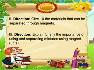 separating mixtures through the use of magnets.pptx