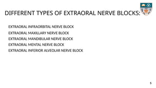 Oral and maxillofacial surgery -extra oral nerve blocks | PPT