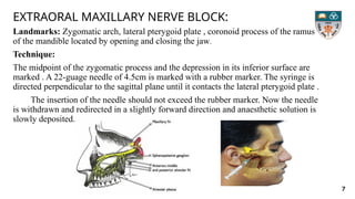 Oral and maxillofacial surgery -extra oral nerve blocks | PPT