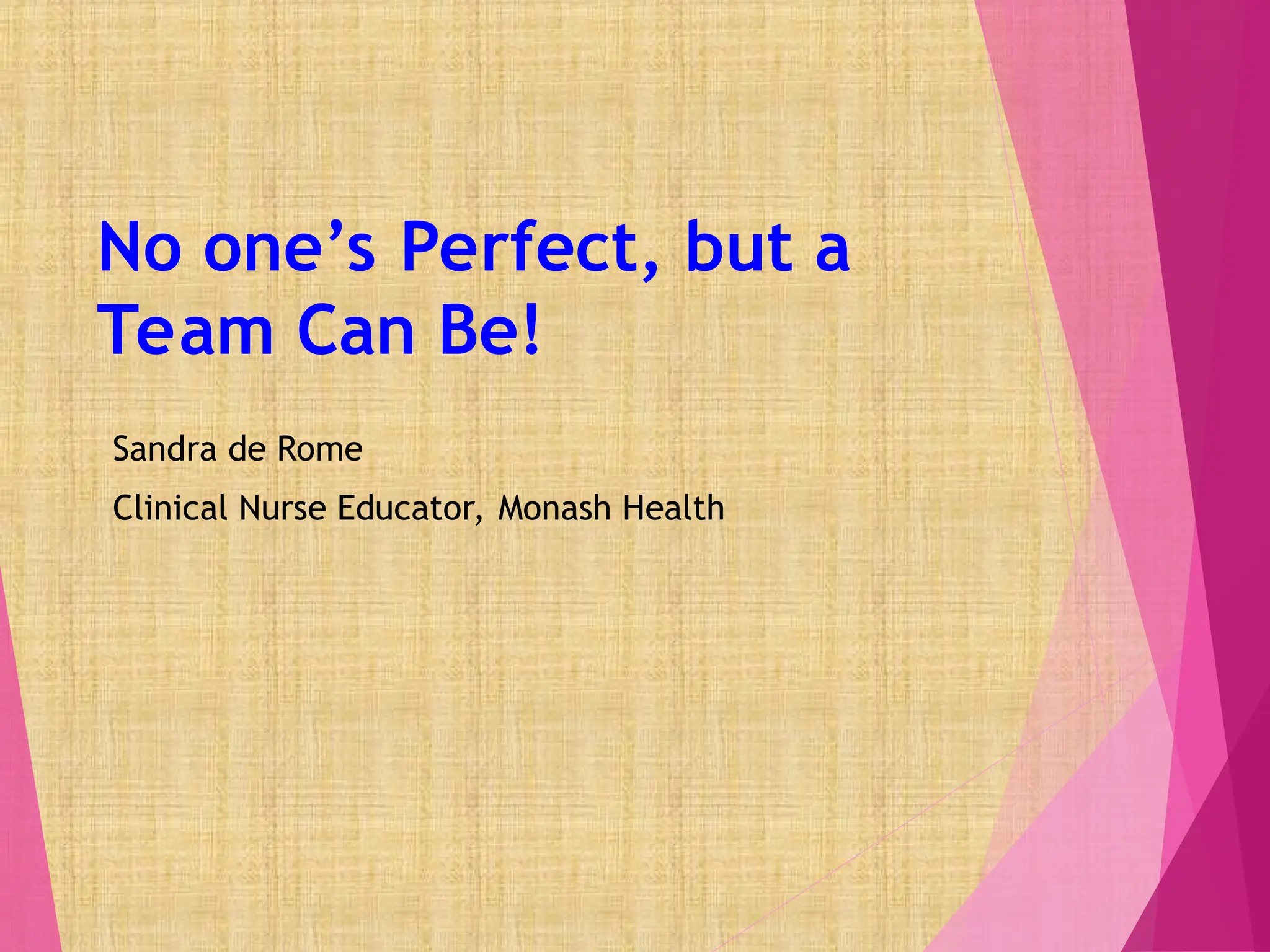 No one's perfect, but a team can be pptt | PPT