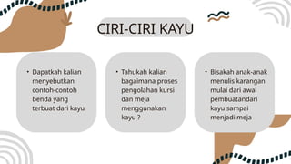 PPT proses pembuatan kayu persentase.pptx
