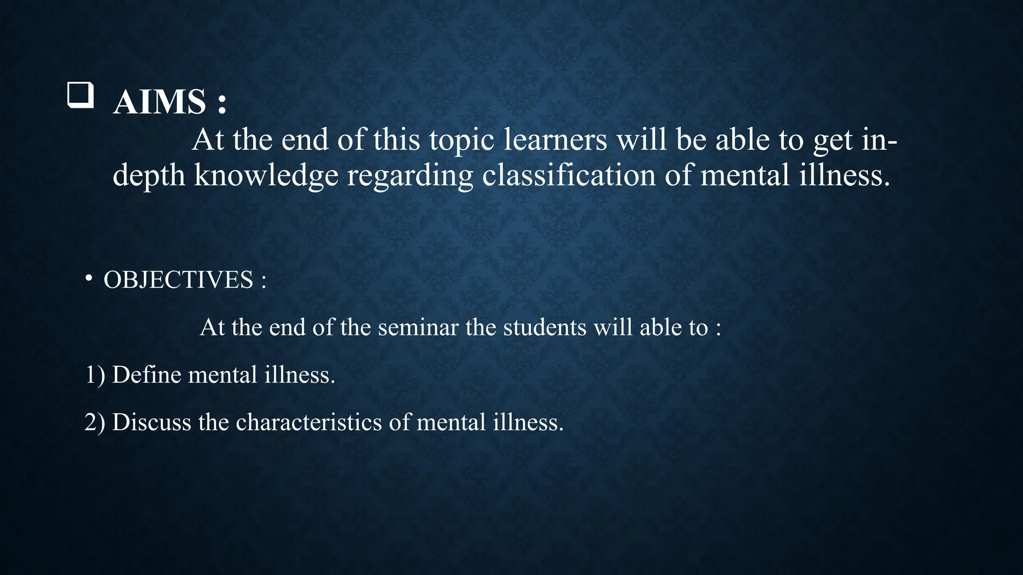 ppt.classification of mental illness and | PPTX
