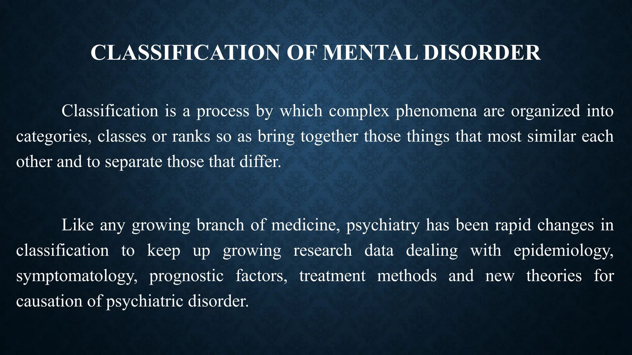 ppt.classification of mental illness and | PPTX