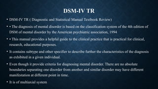 ppt.classification of mental illness and | PPTX