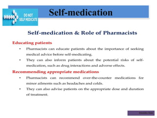Self-Medication and its demerits, Role of Pharmacist in spreading ...