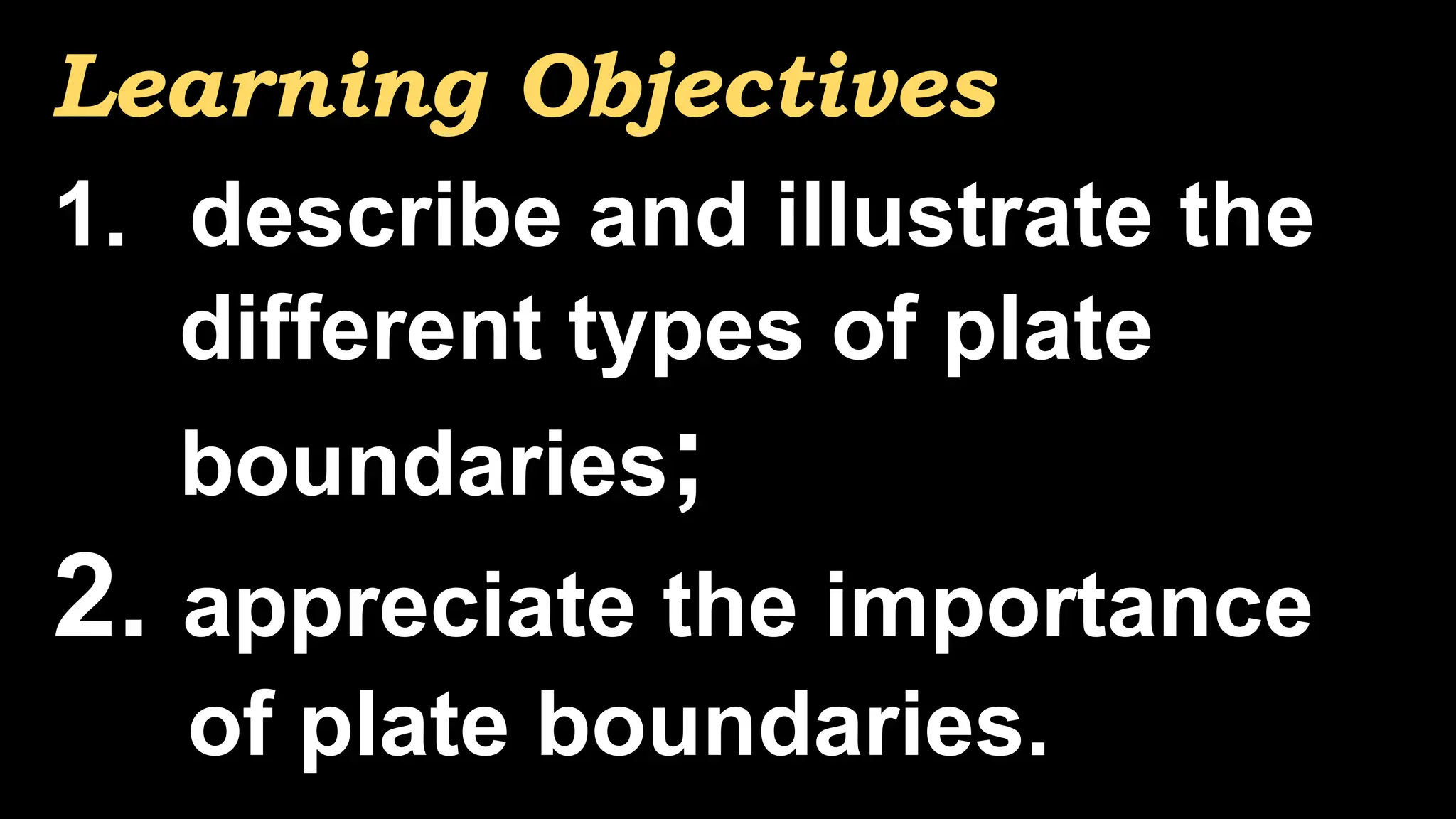 Different Types of Plate Boundaries and Its Applications | PPTX