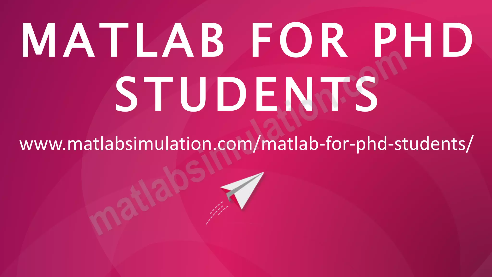 MATLAB for PhD Students Research Guidance | PPT
