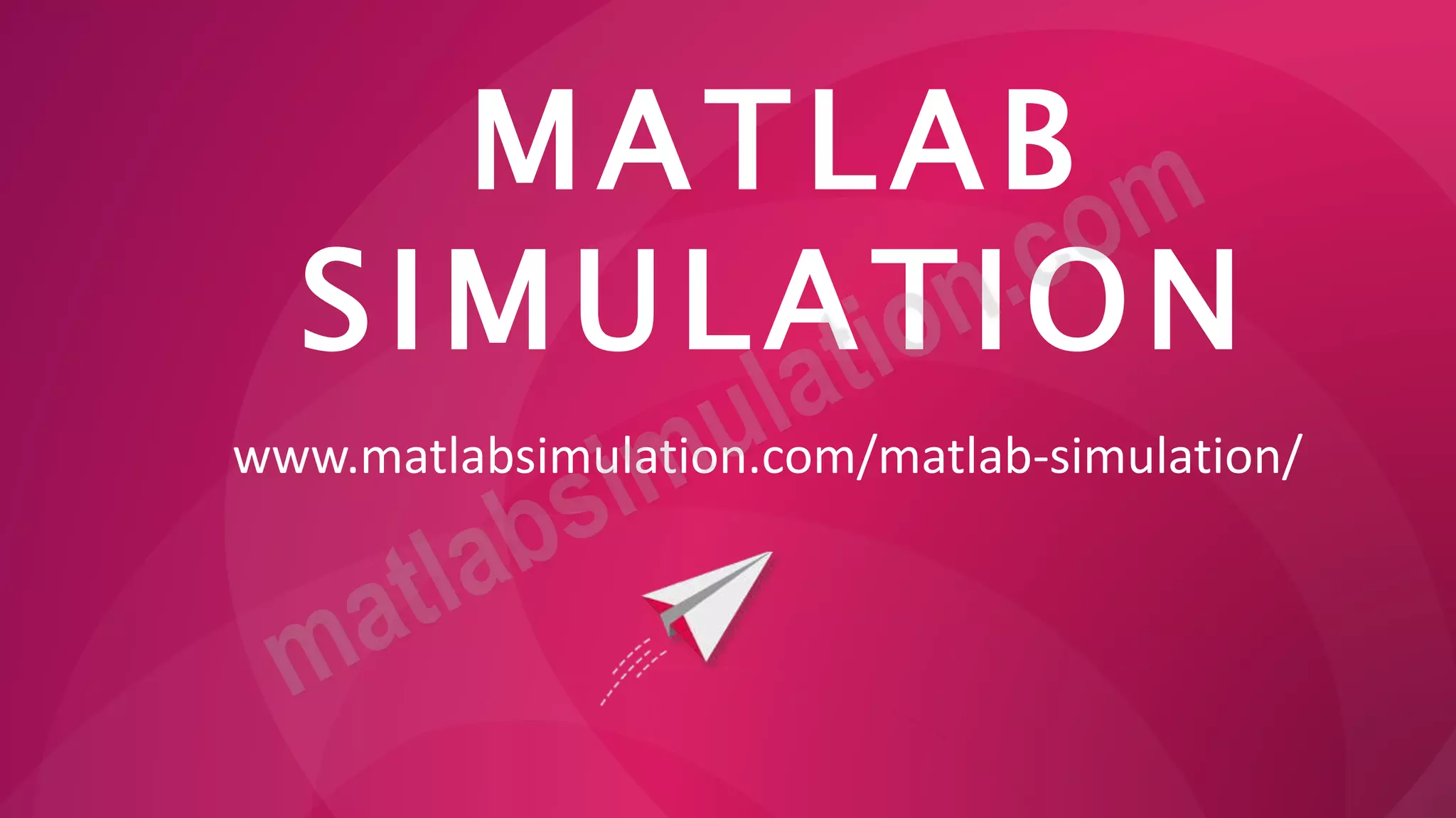 MATLAB Simulation Research Topics | PPT