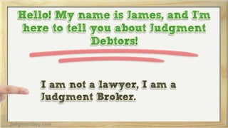 Judgment Debtors | PPT