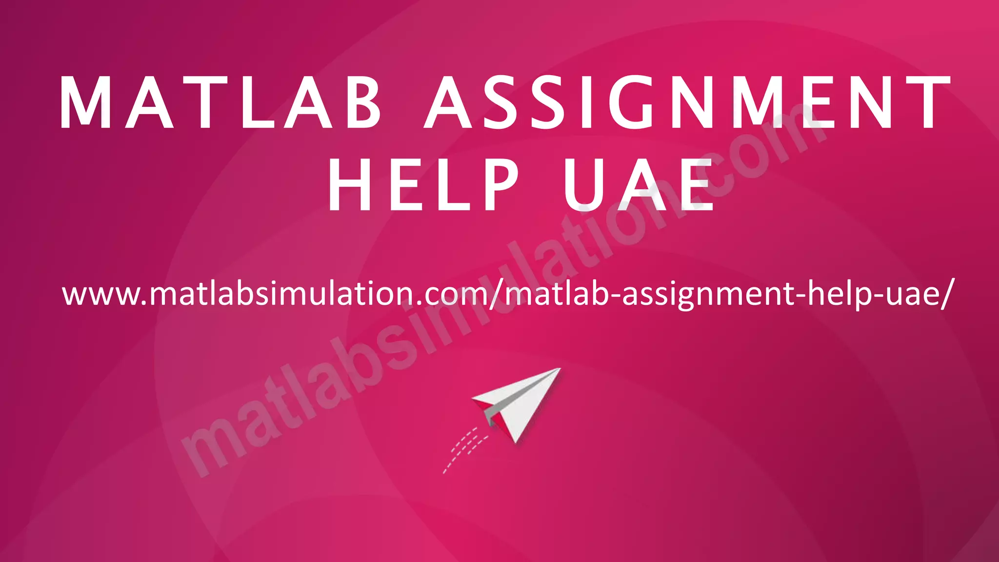 MATLAB Assignment Help UAE Research Ideas | PPTX