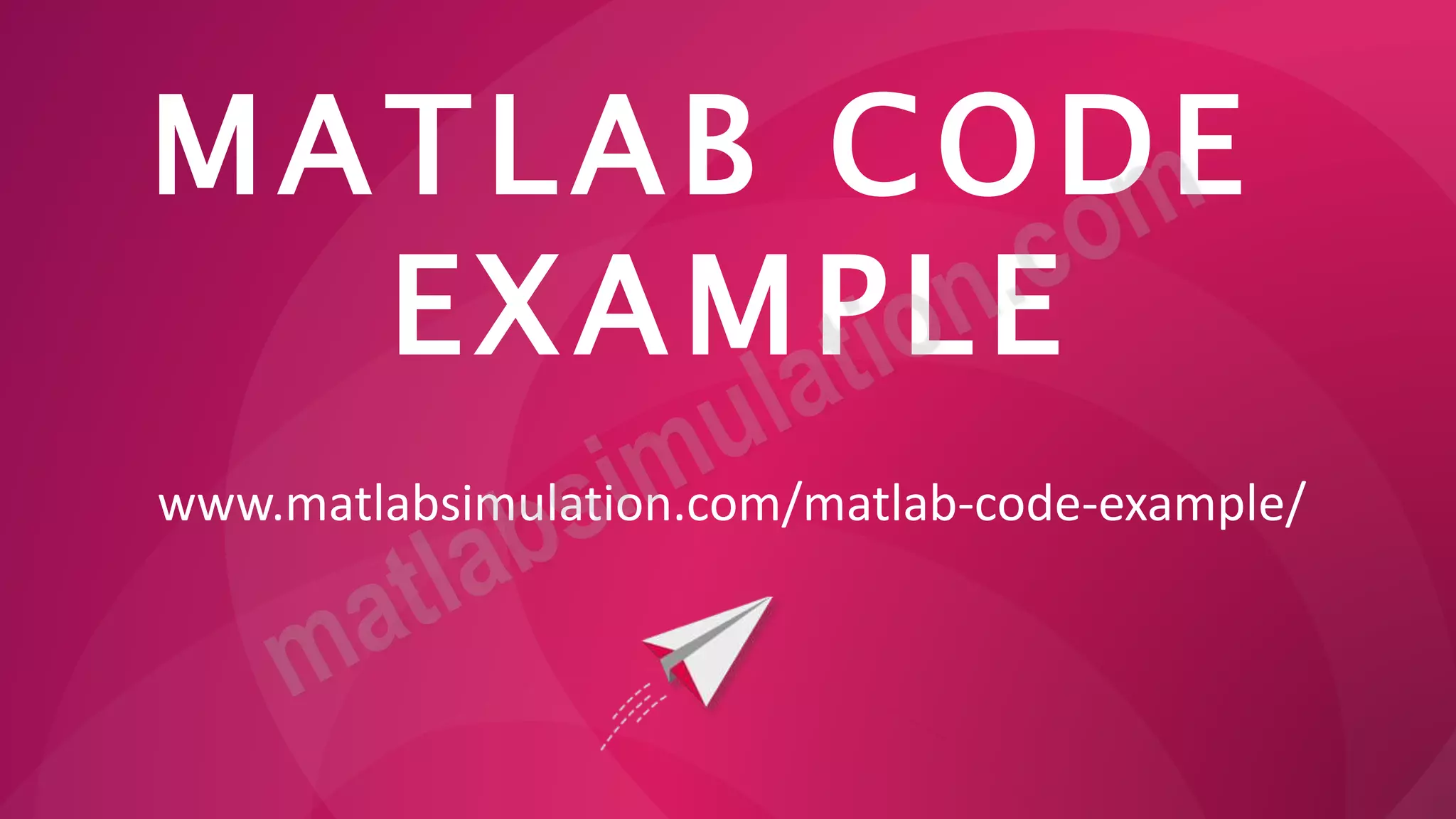 MATLAB Code Example Research Assistance | PPT