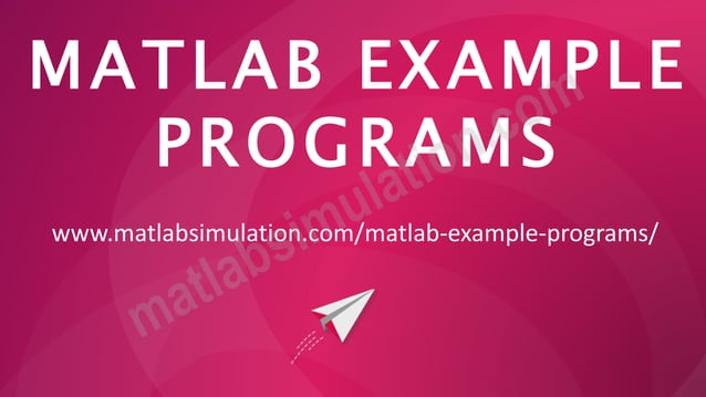 MATLAB Example Programs Research Help | PPT
