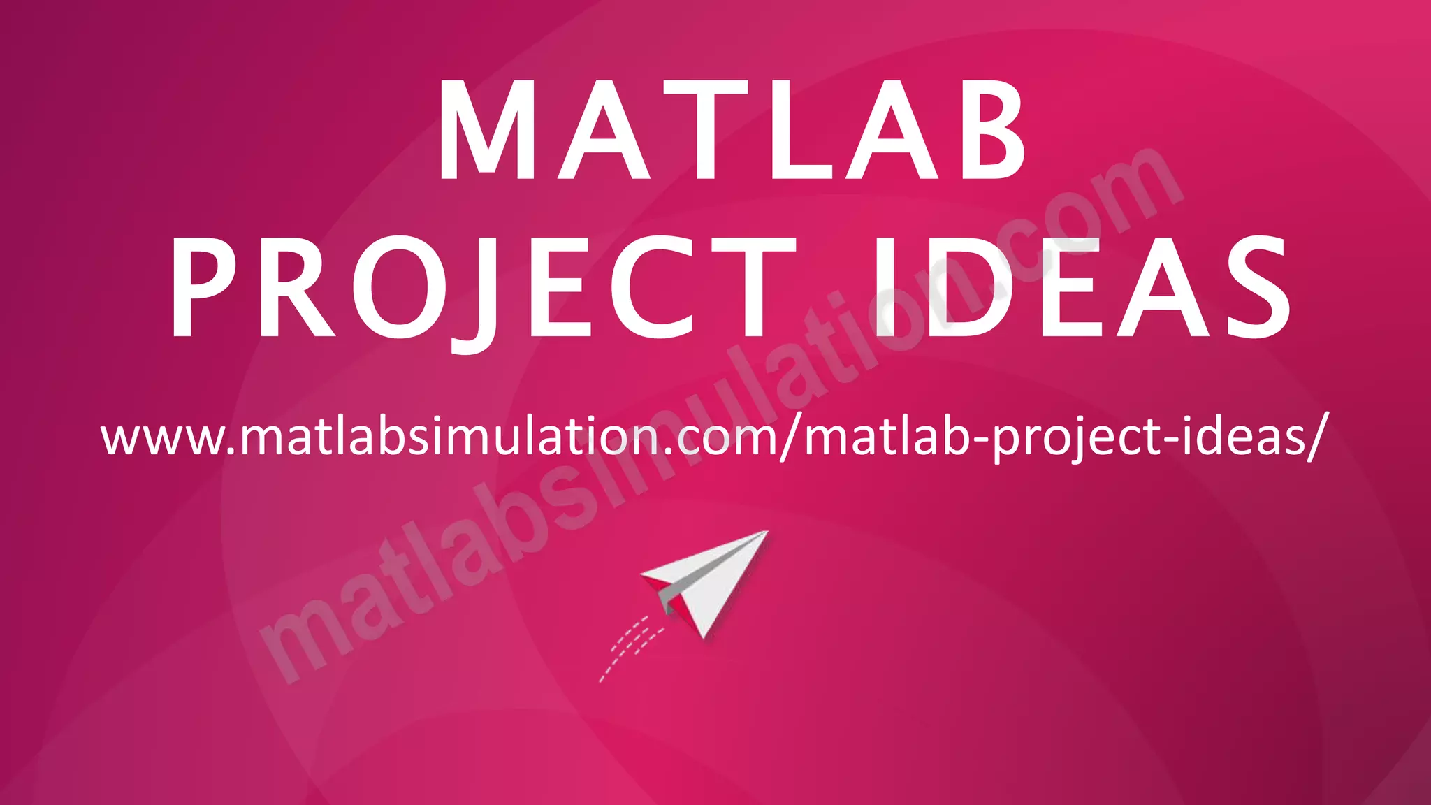 MATLAB Project Research Topics | PPT