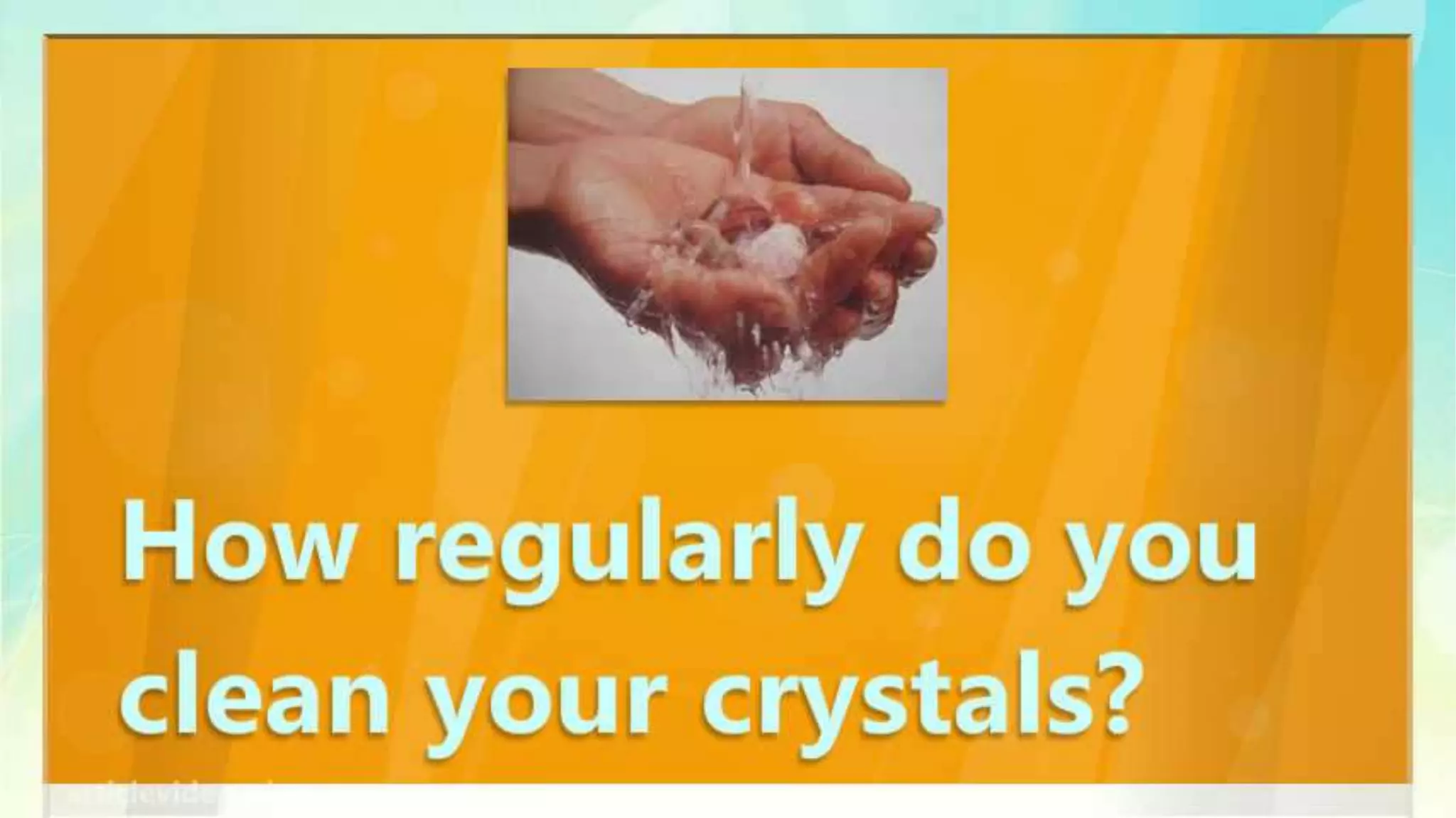 How to clean crystals | PPTX
