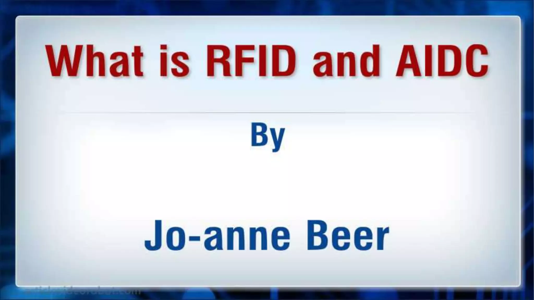What is RFID and AIDC | PPTX
