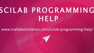 Scilab Programming Help Research Topics | PPT