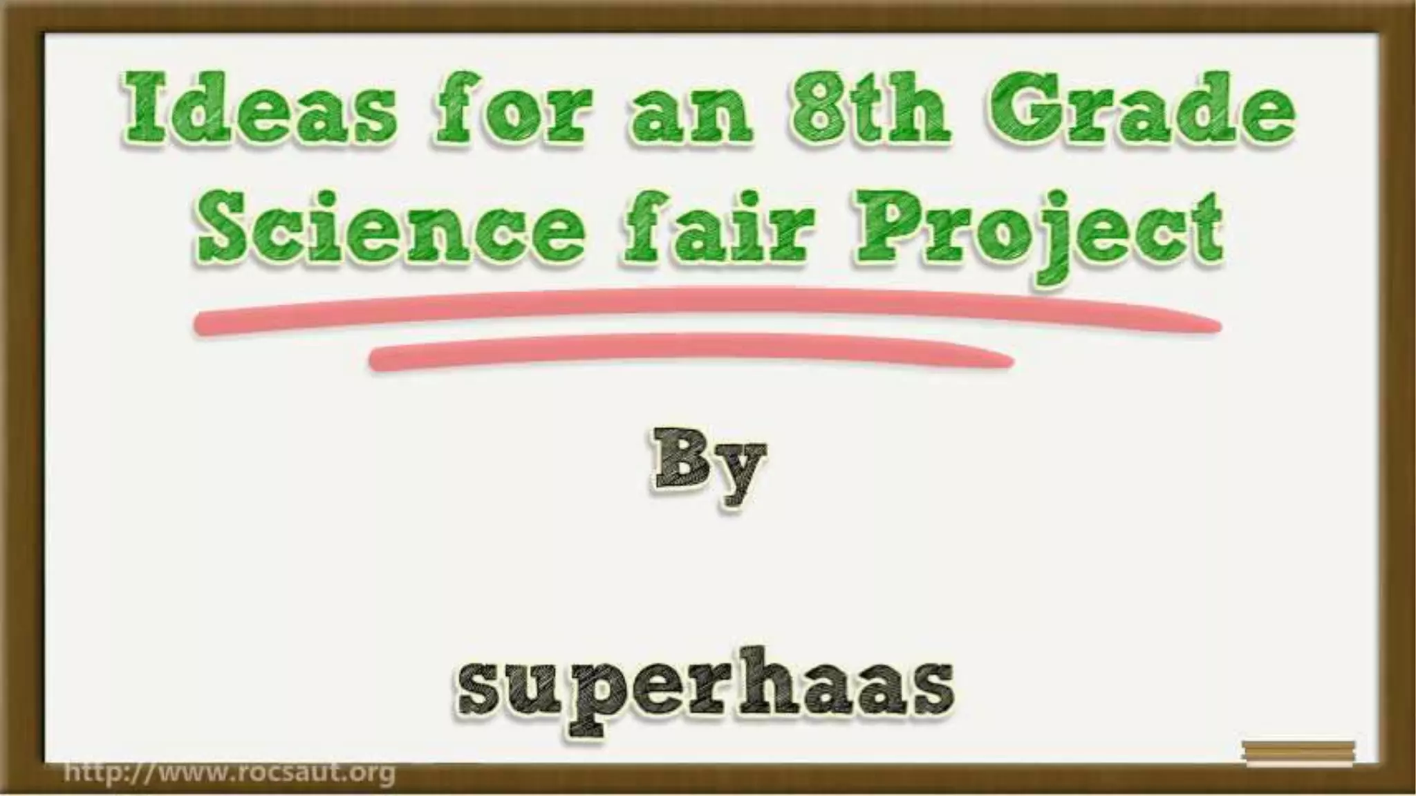 Ideas for an 8th Grade Science fair Project | PPTX