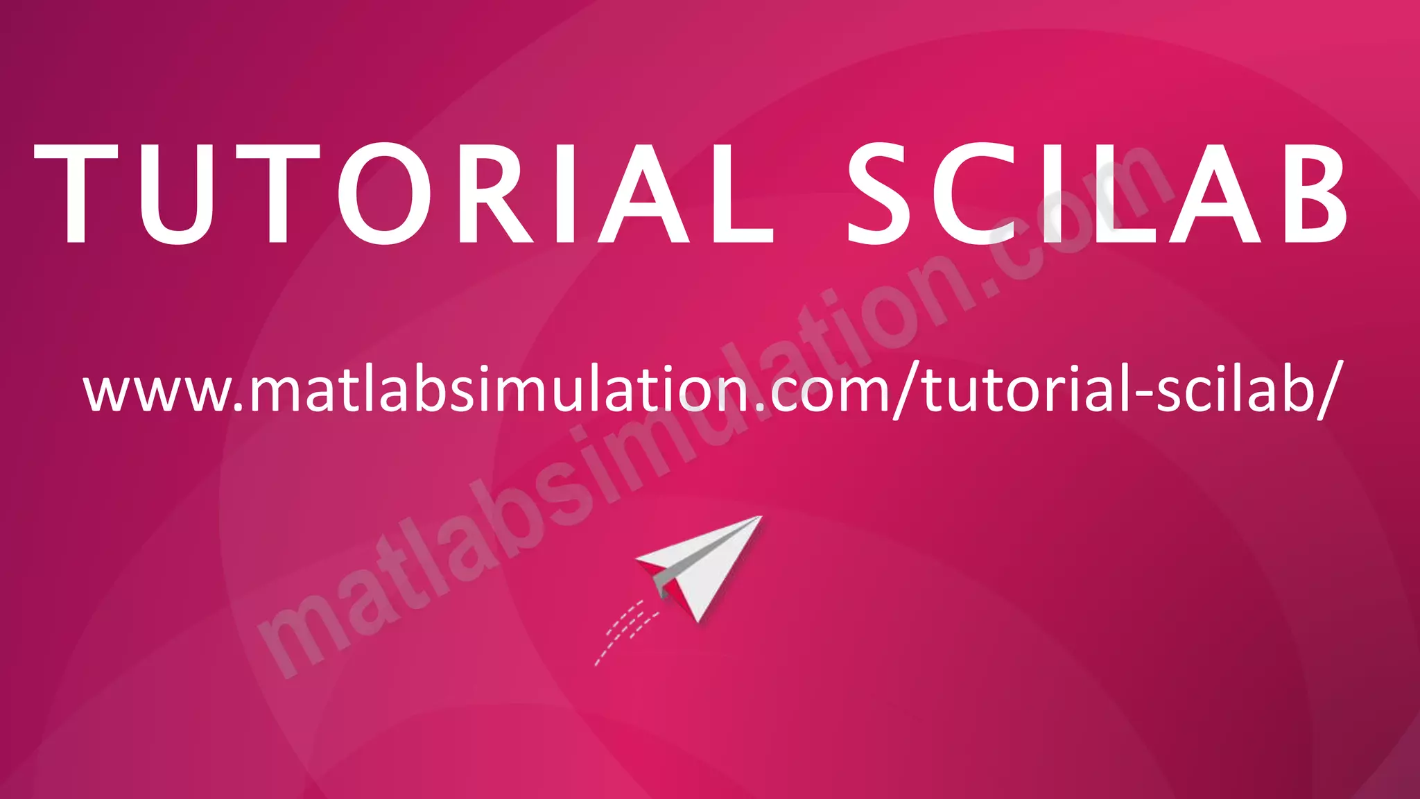 Tutorial Scilab Research Thesis Topics | PPTX