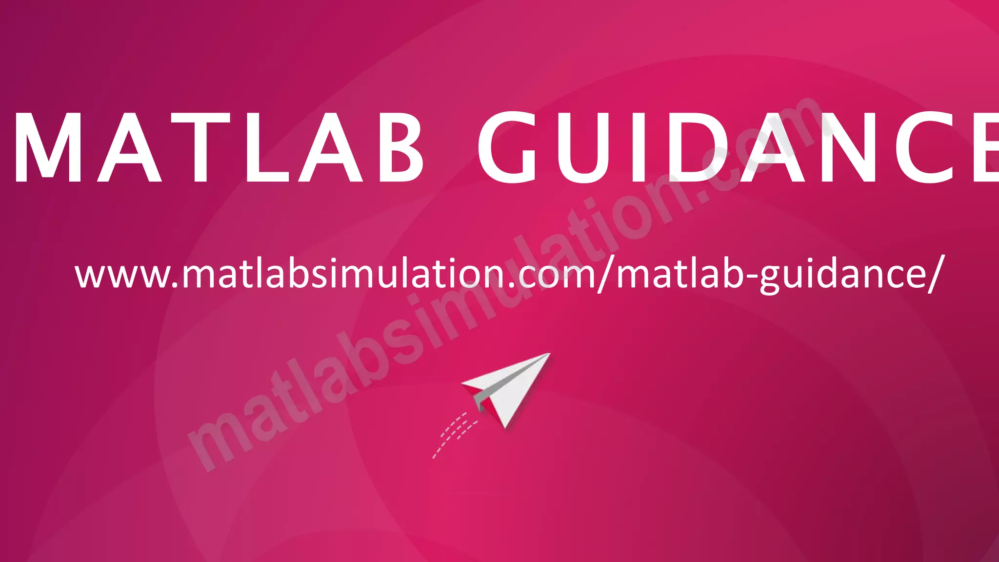 Matlab Guidance Research Ideas | PPTX | Computing | Technology & Computing