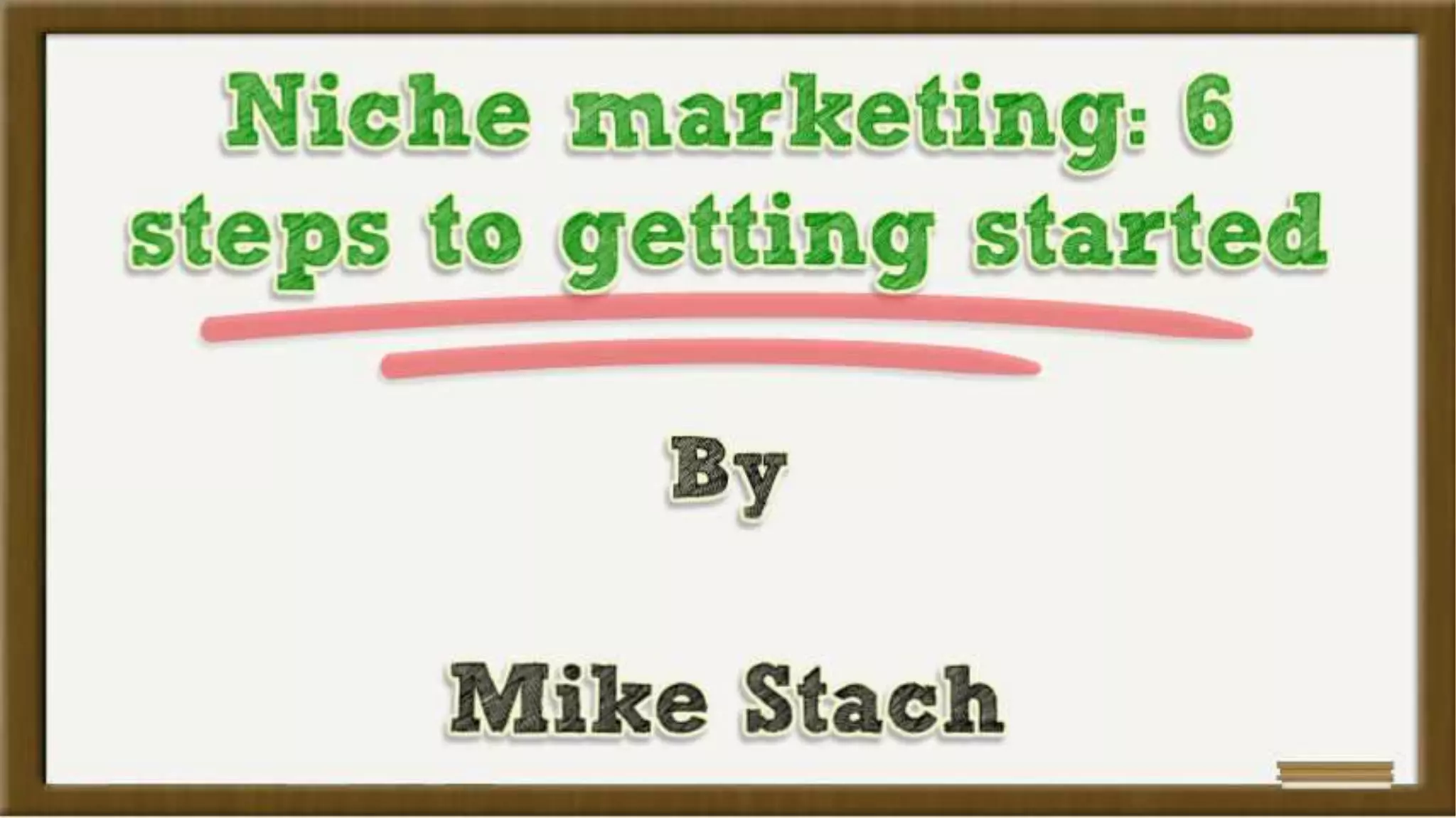 Niche marketing: 6 steps to getting started | PPTX