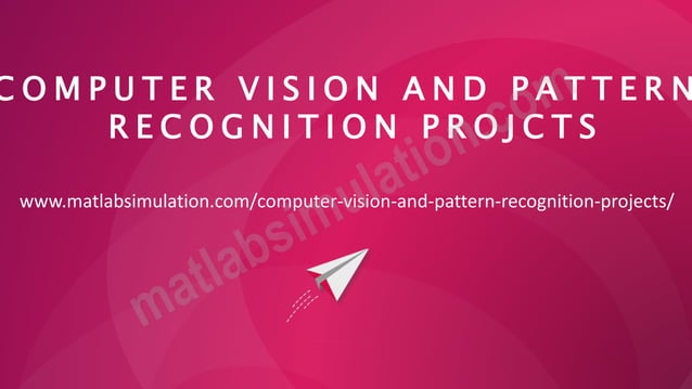 Computer Vision and Pattern Recognition Research Projects | PPTX ...