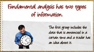 Fundamental analysis and How to Use it in Forex Trading | PPTX